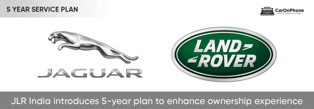 JLR India Launches Comprehensive 5-Year Service Plan Across All Models ...