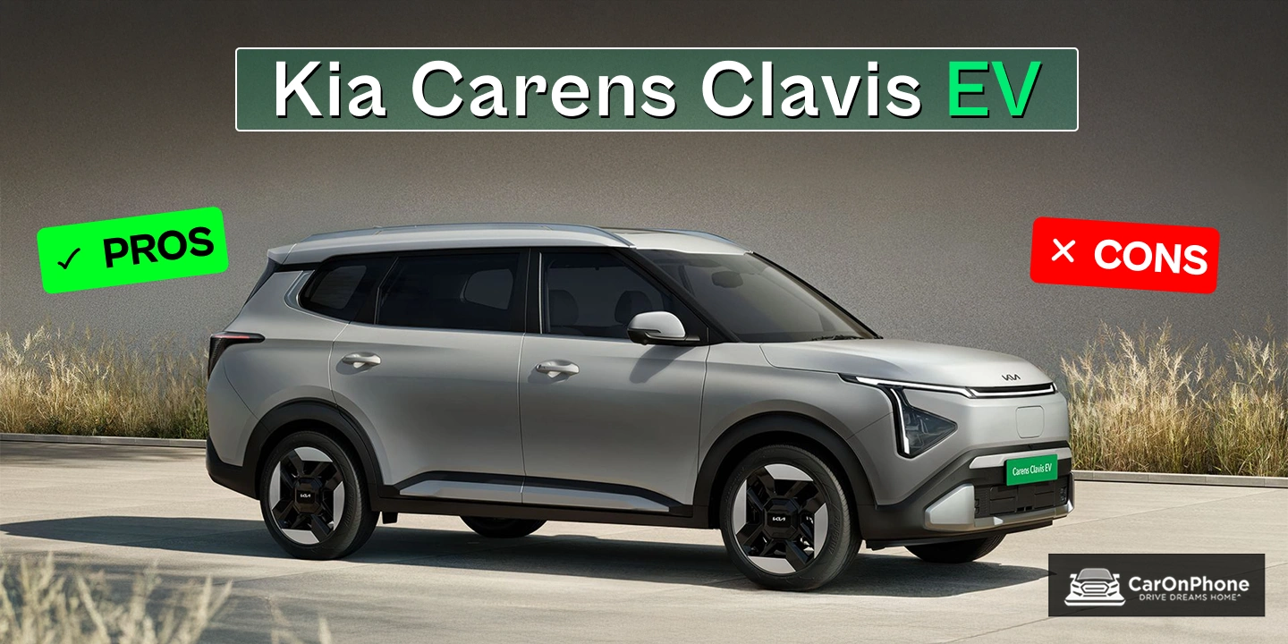 Kia Carens Clavis EV Review: Key Pros & Cons Revealed