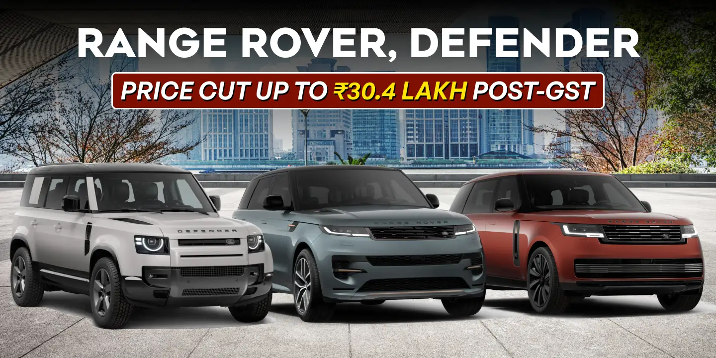 Range Rover, Defender Price Cut Up To ₹30.4 Lakh Post-GST - News