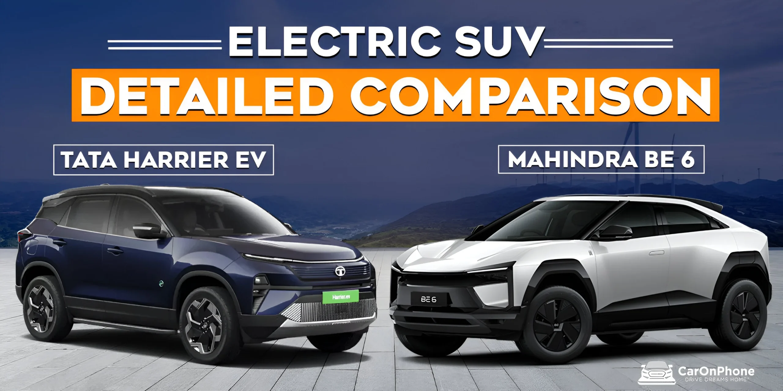 Tata Harrier EV vs Mahindra BE 6 – Electric SUV Detailed Comparison